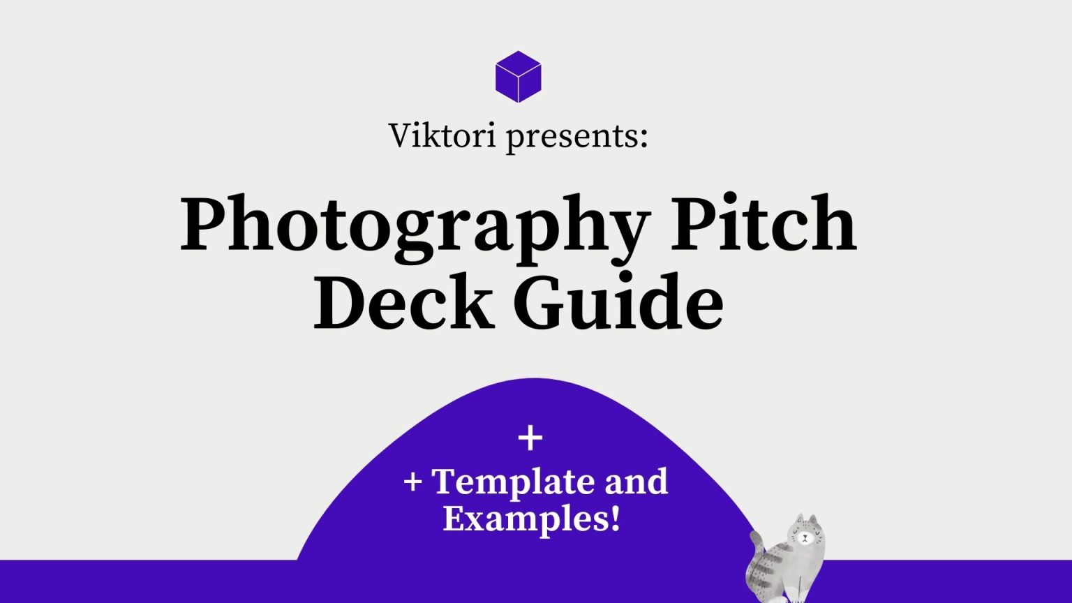 Photography Pitch Deck Guide | Template, Ideas & More - Viktori