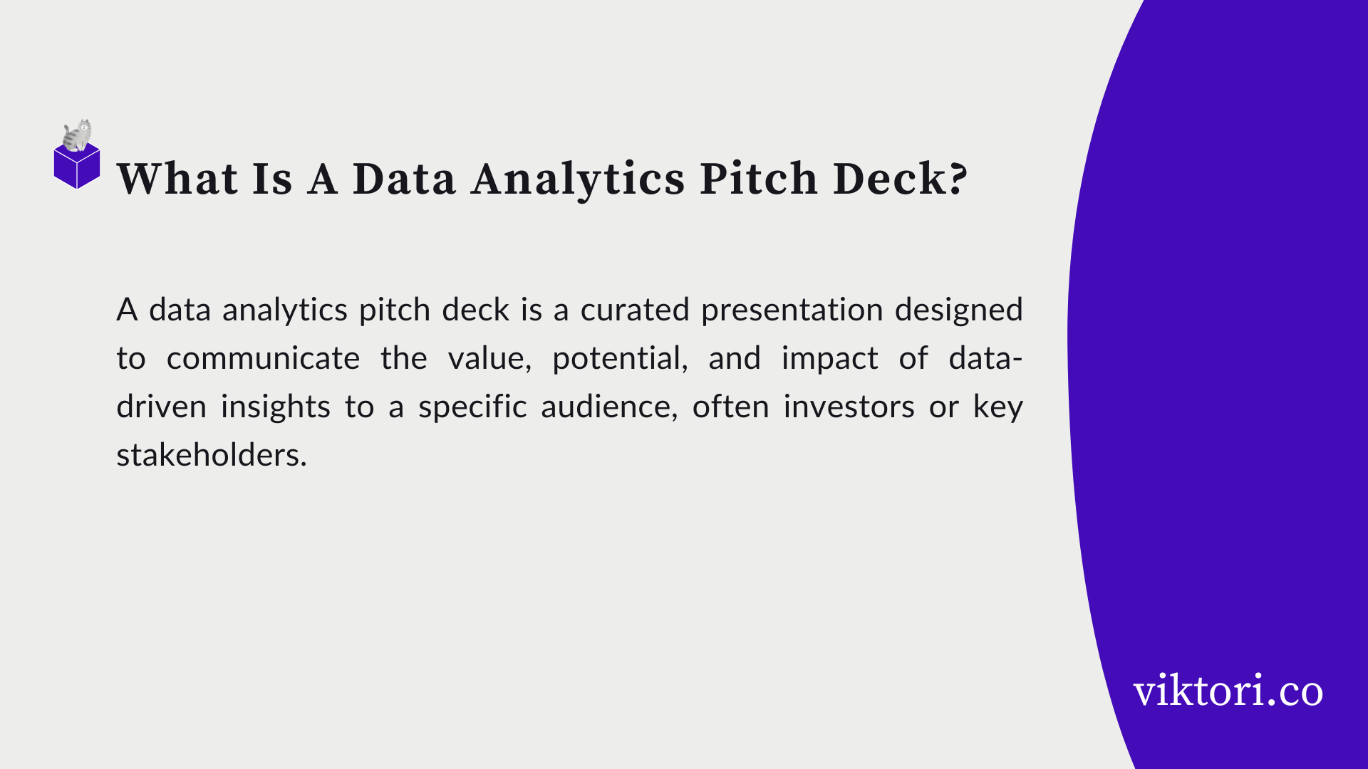 Big Data Analytics Pitch Deck Guide | Template, Outline, Ideas - Viktori
