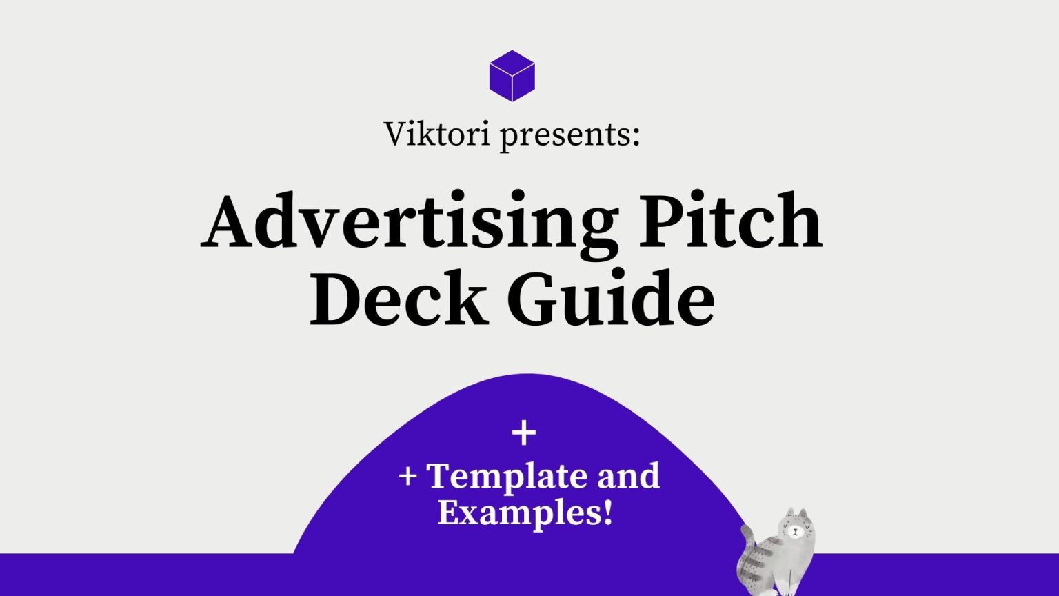 The 12 Slide Advertising Pitch Deck Template - Viktori