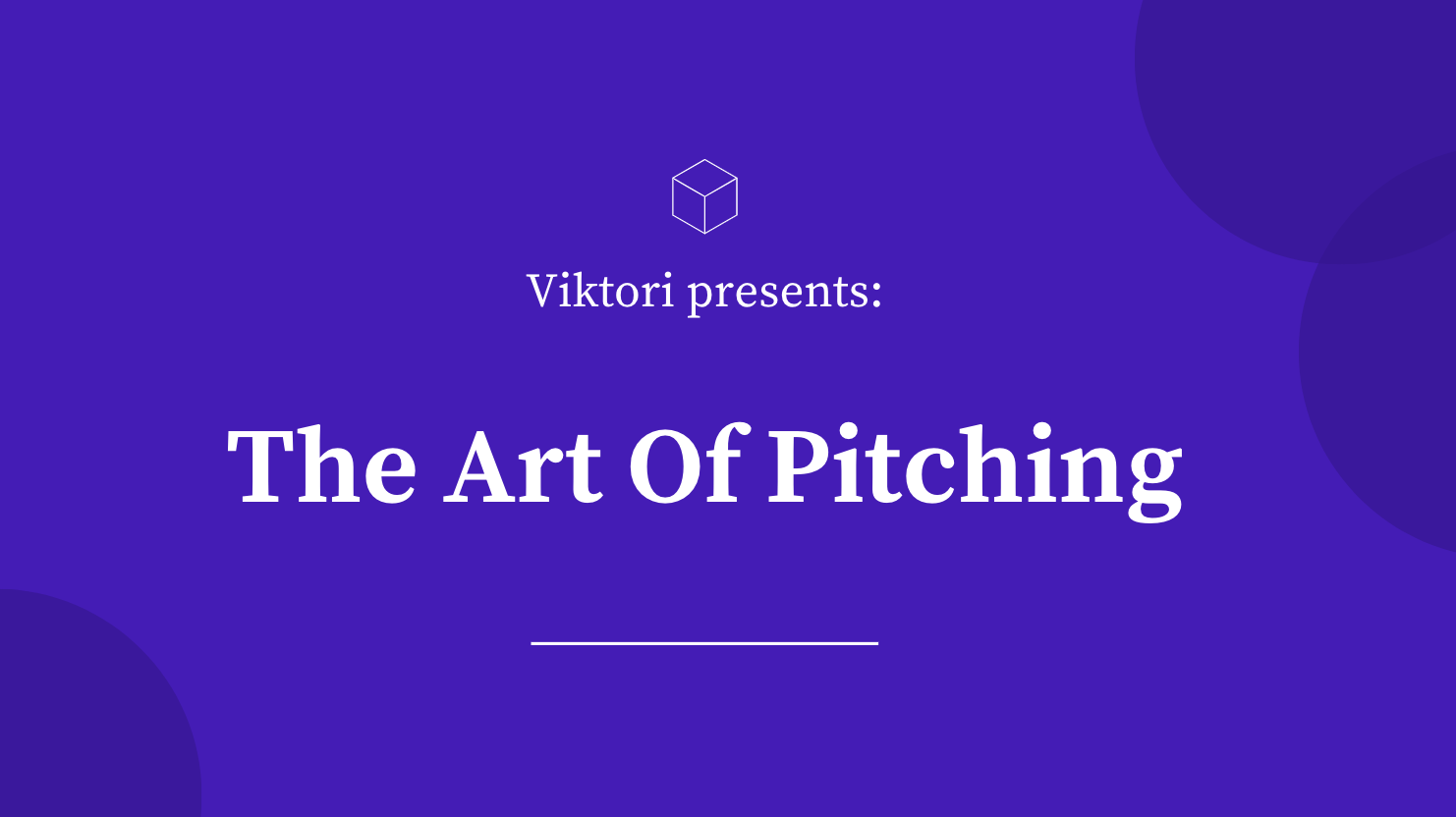 The Art Of Pitching - Viktori