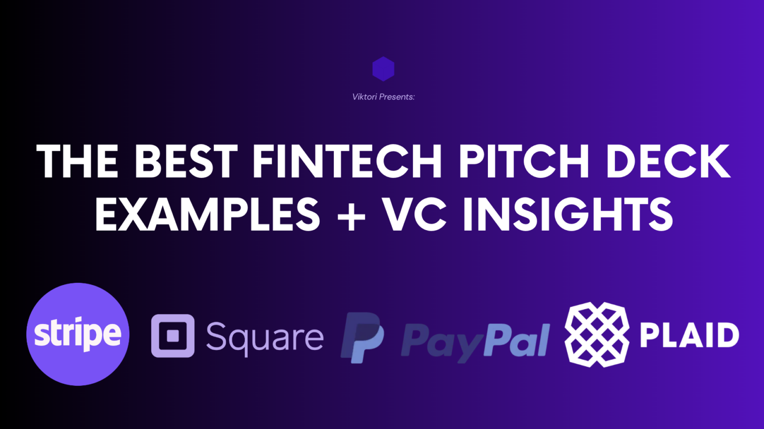 31 Best Pitch Deck Examples From Successful Startups | VC Insights ...